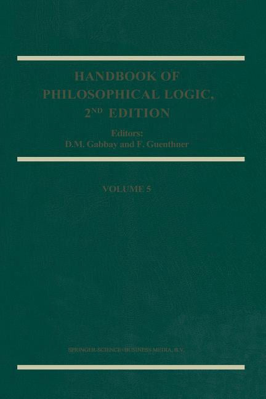 Handbook of Philosophical Logic: Handbook of Philosophical Logic ...