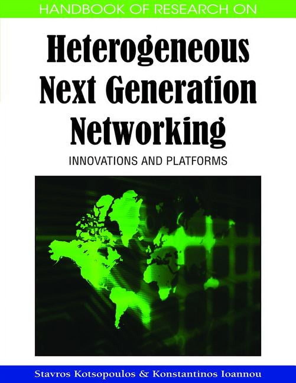 Handbook of Research On...: Handbook of Research on Heterogeneous Next ...