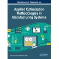 Handbook of Research on Applied Optimization Methodologies in ...