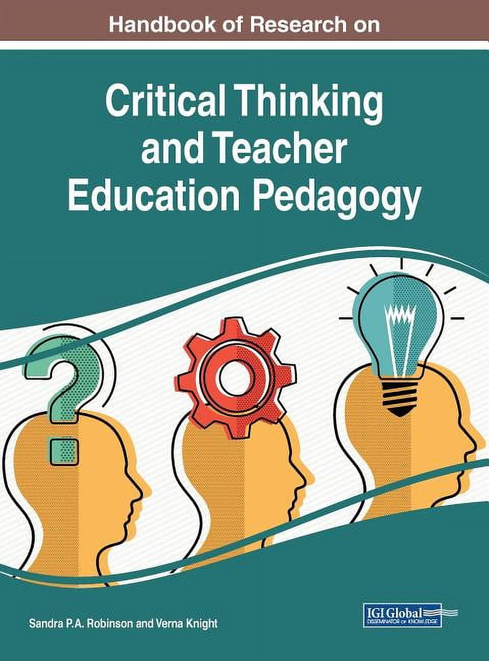 Handbook of Research on Critical Thinking and Teacher Education ...