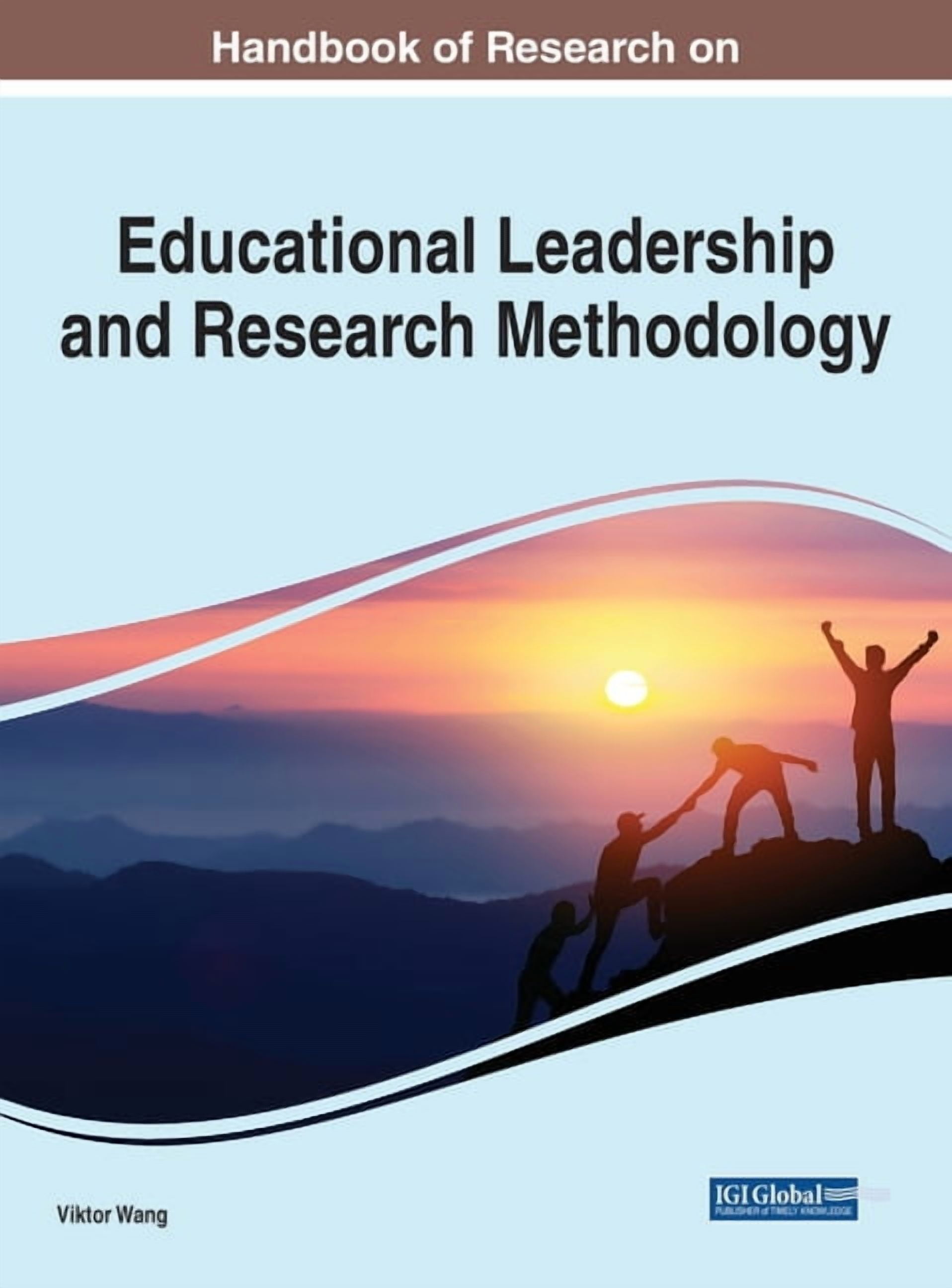 Handbook of Research on Educational Leadership and Research Methodology ...
