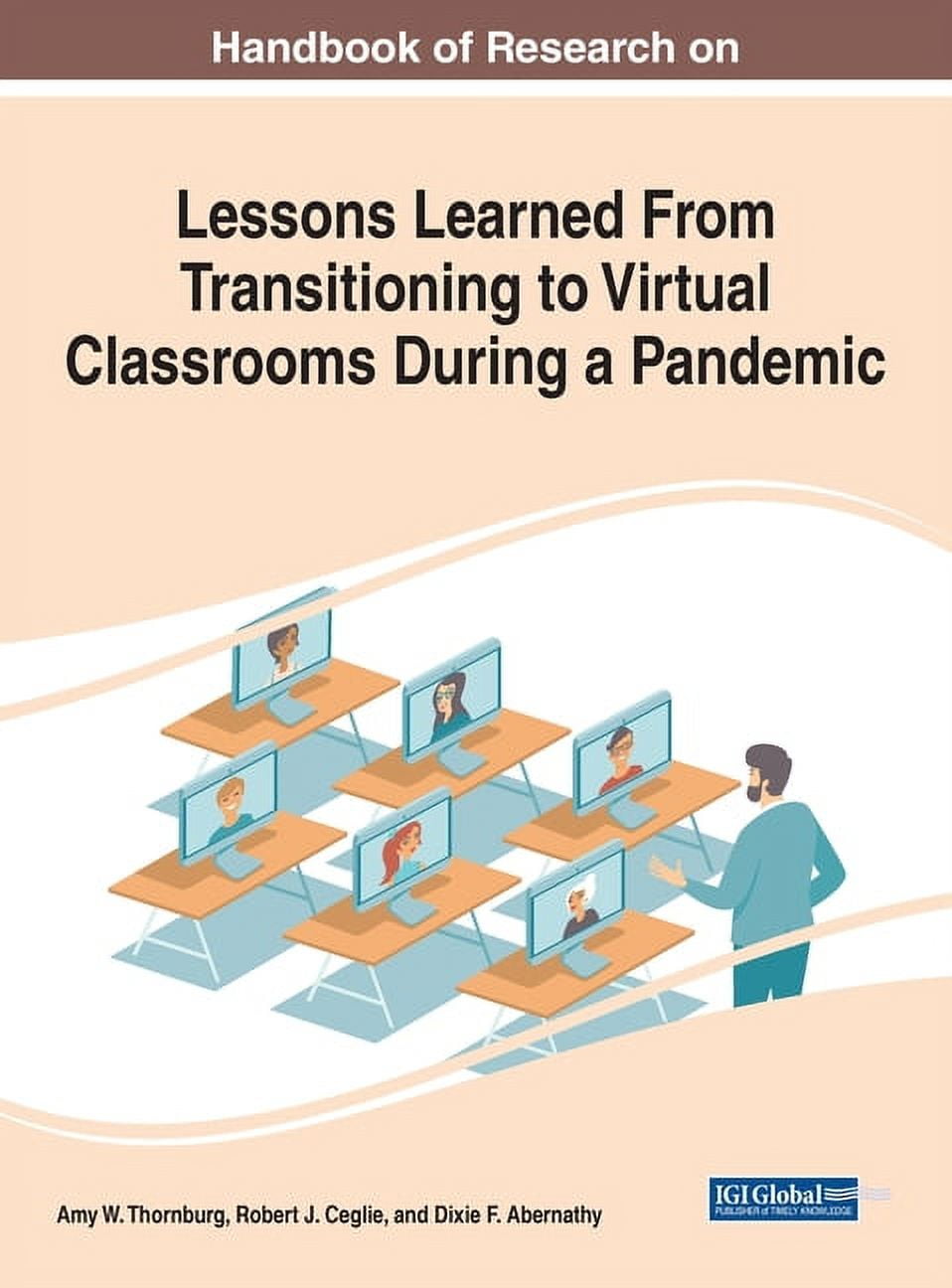 Handbook of Research on Lessons Learned From Transitioning to Virtual ...