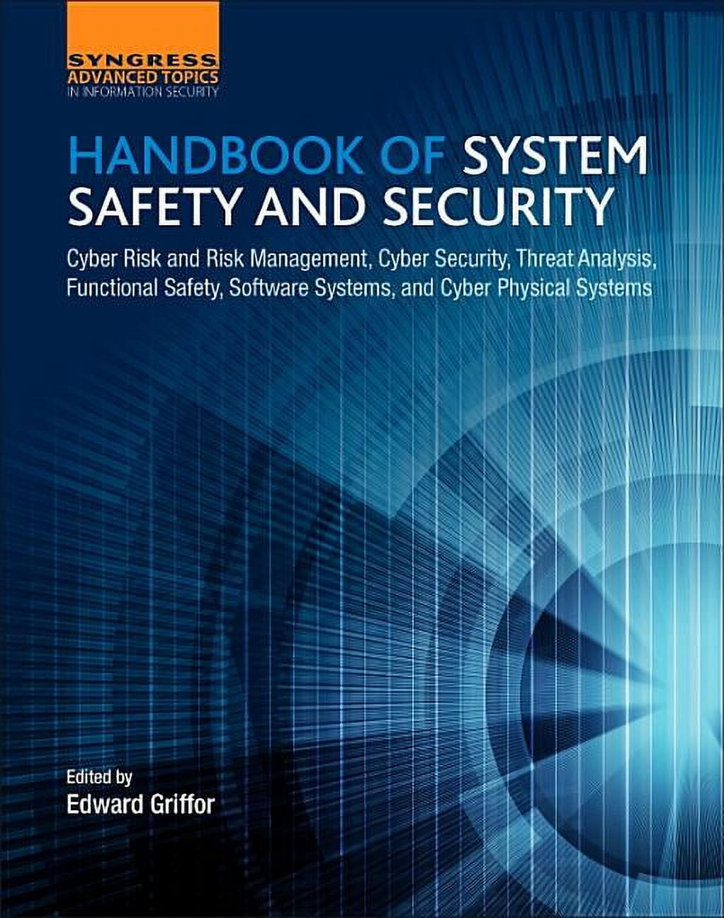 Handbook of System Safety and Security: Cyber Risk and Risk Management ...