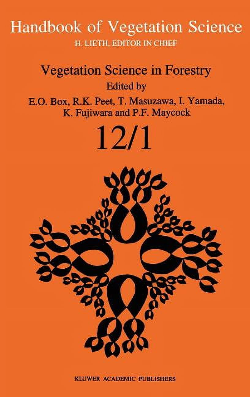 Handbook of Vegetation Science Vegetation Science in Forestry: Global ...