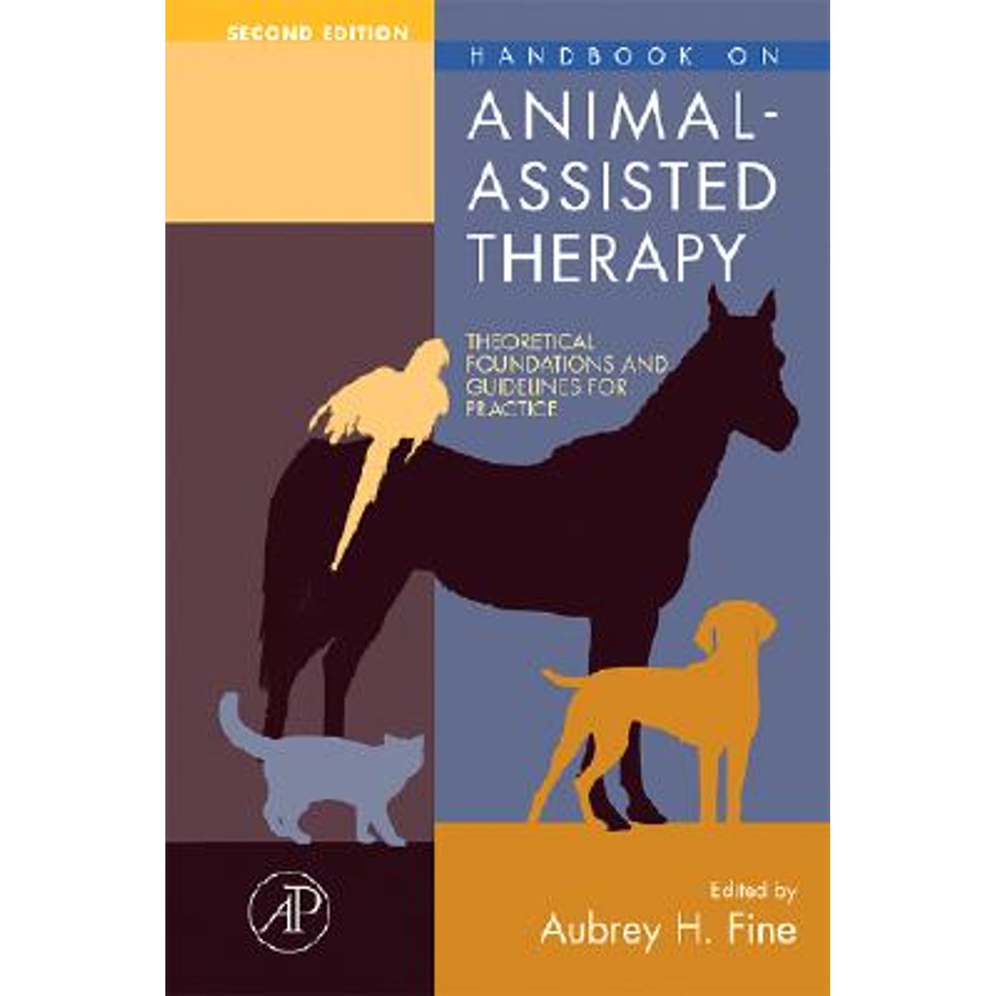 Pre-Owned Handbook on Animal-Assisted Therapy: Theoretical Foundations ...