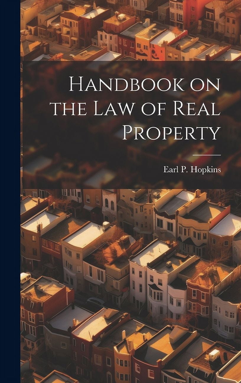 Handbook on the law of Real Property (Hardcover) - Walmart.com