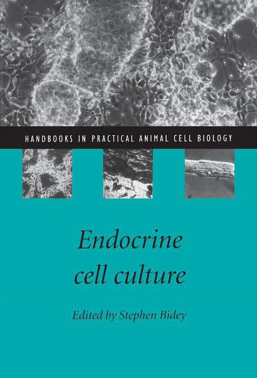 Handbooks in Practical Animal Cell Biolo Endocrine Cell Culture ...