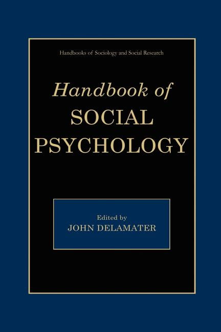 Handbooks of Sociology and Social Resear Handbook of Social Psychology ...