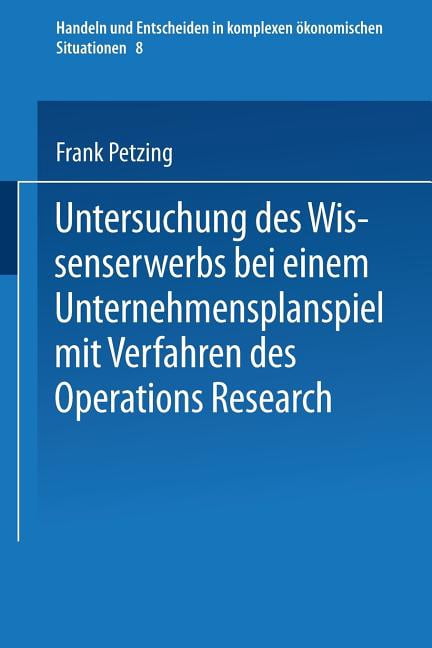 Handeln Und Entscheiden in Komplexen Ã ko Untersuchung Des ...