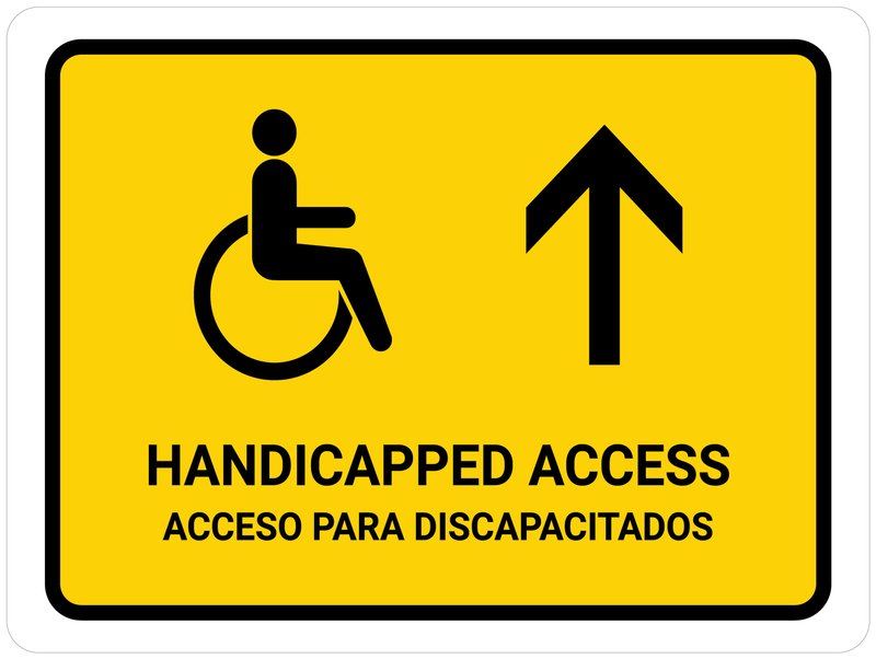 Handicapped Access With Up Arrow Yellow Bilingual Spanish Sign Safety ...