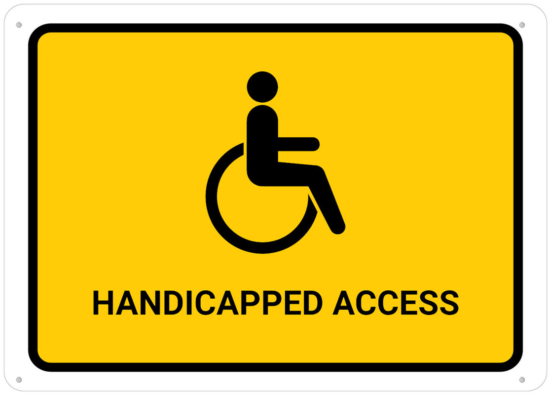 Handicapped Access Yellow Sign Metal 8X12 Inch Rust Free Aluminum,Uv ...