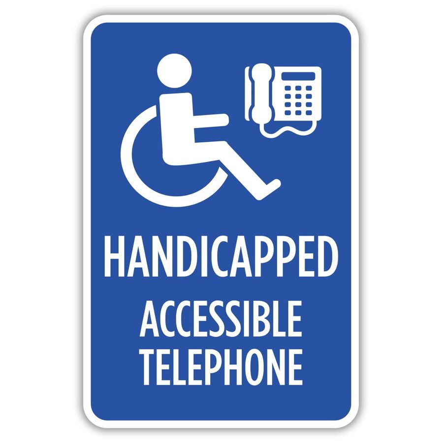 Handicapped Accessible Telephone Metal Sign Size: 16 x 12 Inch ...