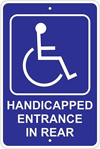 Handicapped Entrance in Rear Notice 8 X 12 Aluminum - Walmart.com