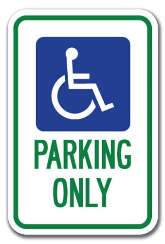 Handicapped Symbol Parking Only Sign 12" x 18" Heavy Gauge Aluminum ...