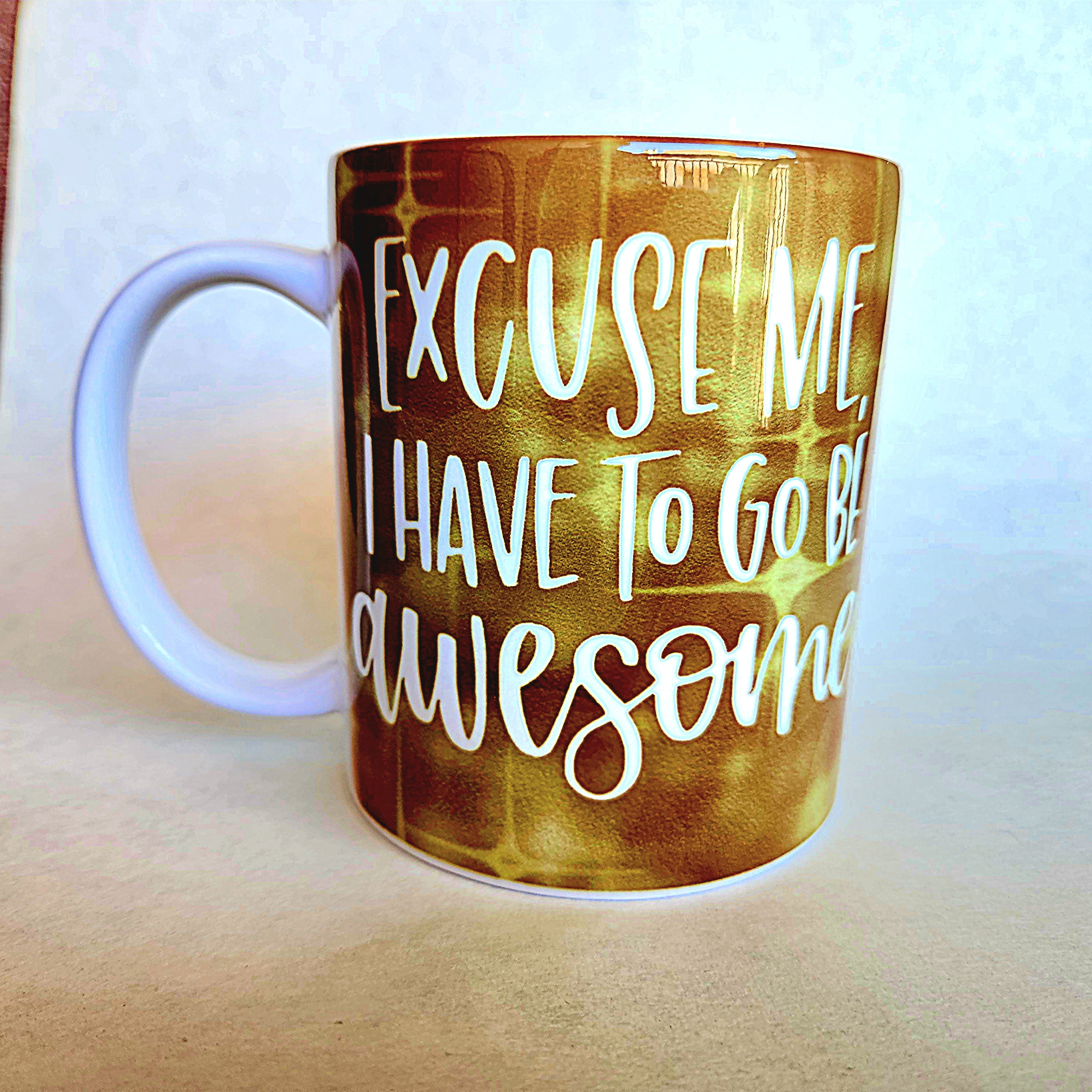 Coffee Quips Mugs 12 oz Excuse Me I Have to Go Be Awesome Ceramic Mugs ...