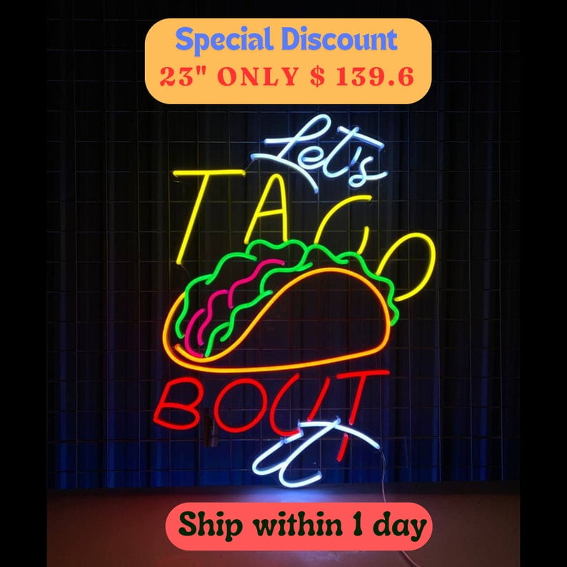 Handmadetneonsign Custom Let's Taco Bout It Neon Sign, Mexico Tacos LED ...