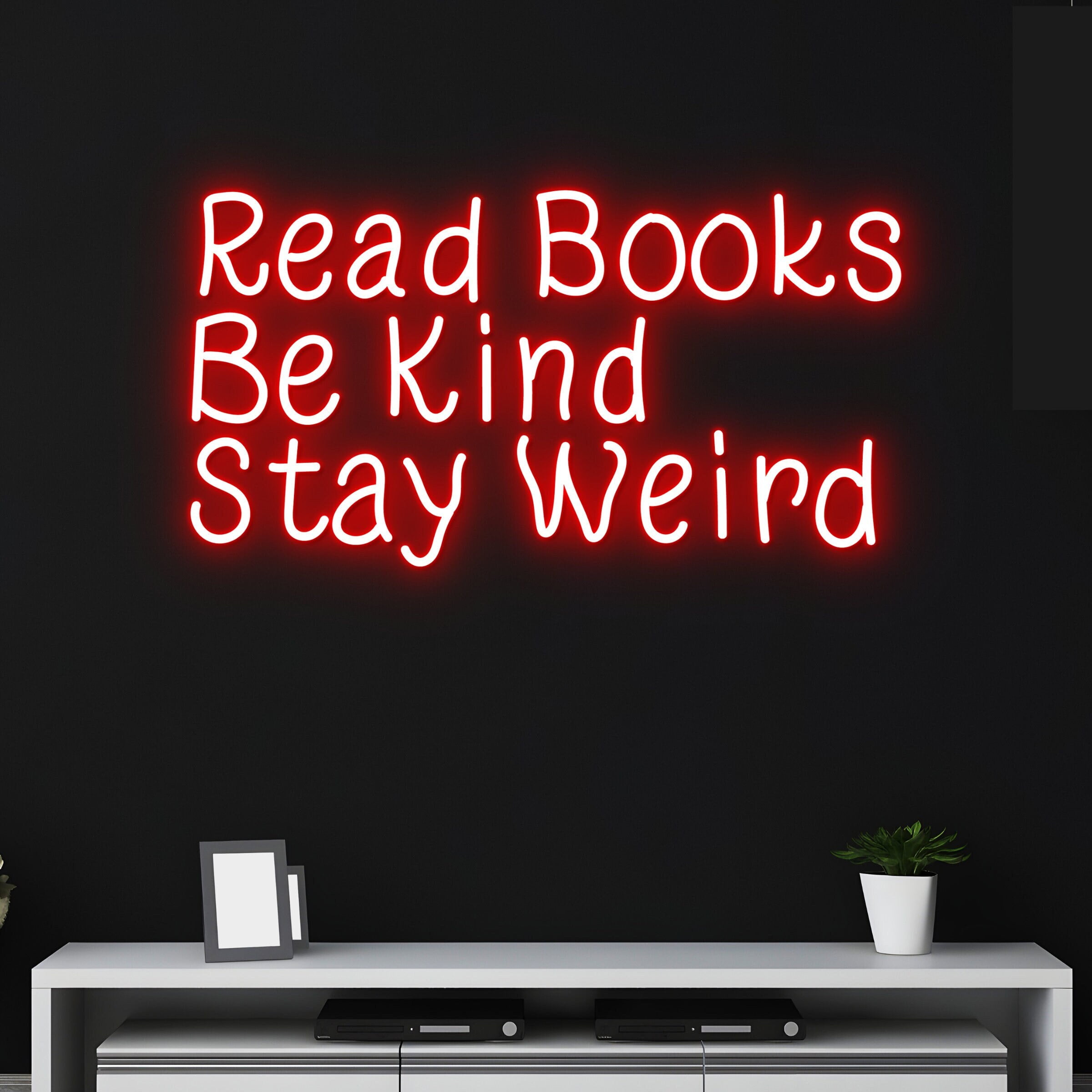 Handmadetneonsign Custom Read Books Be Kind Stay Weird Neon Sign ...