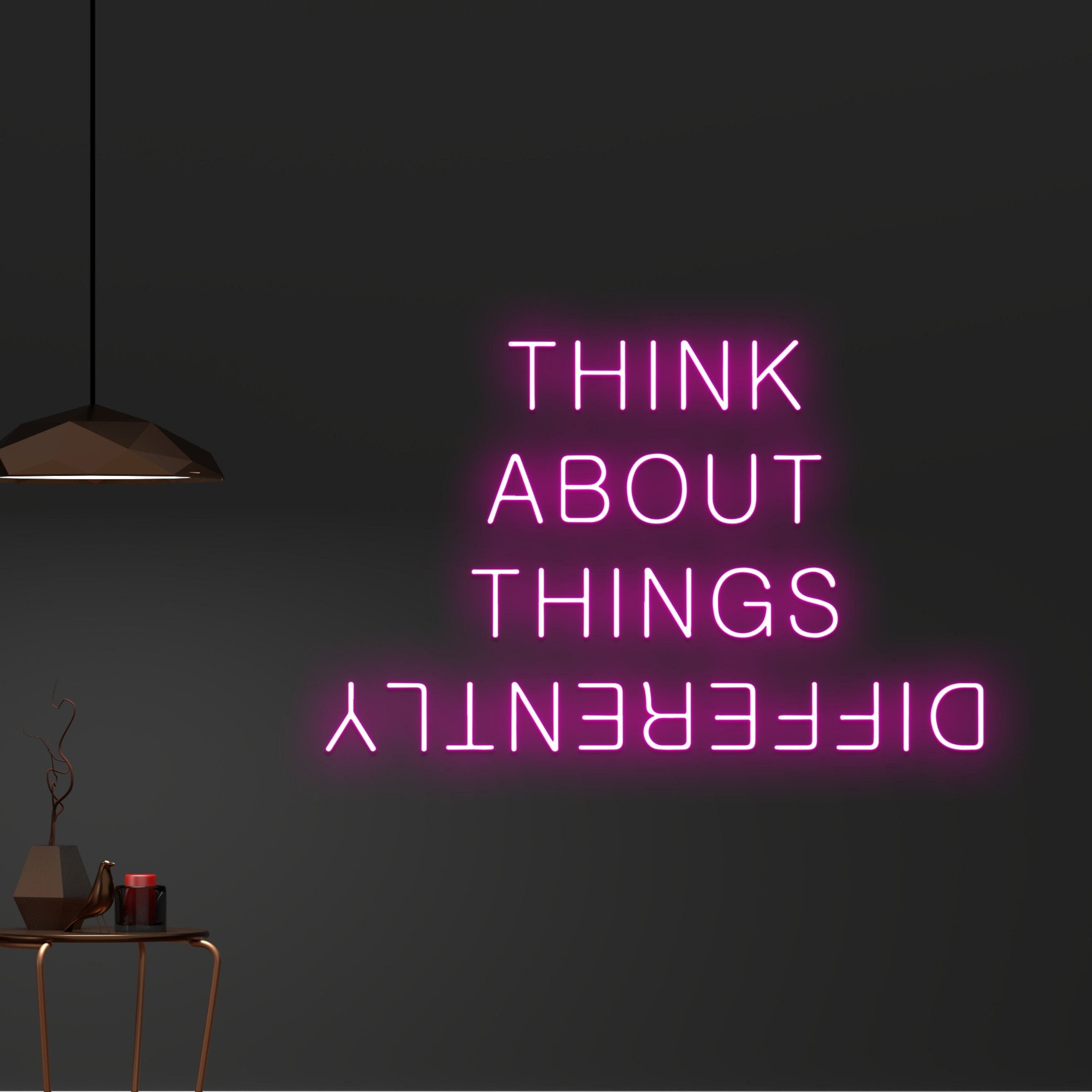 Handmadetneonsign Custom Think About Things Differently Neon Sign ...