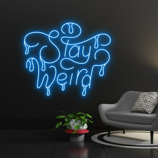 Handmadetneonsign Dripping Stay Weird Neon Sign, Dripping Stay Weird ...