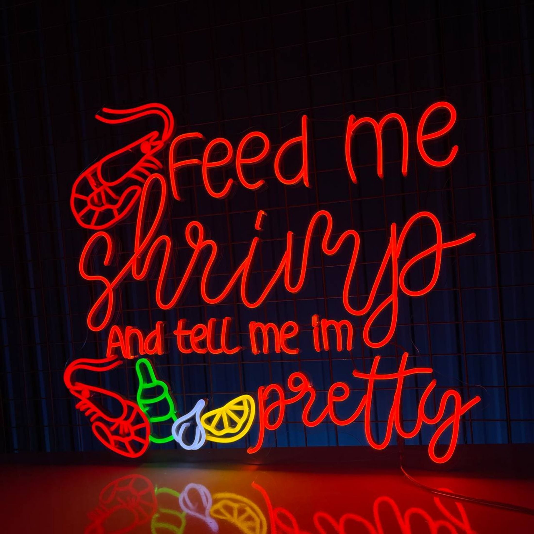 Handmadetneonsign Feed Me Shrimp And Tell Me I'm Pretty Neon Sign ...