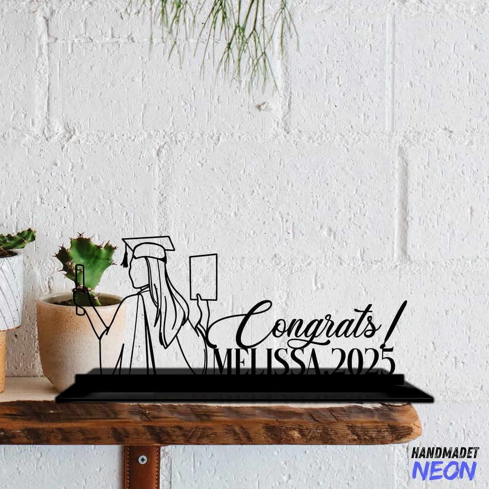 Handmadetneonsign Gift Graduation For Girl 2025 Metal Table Sign ...