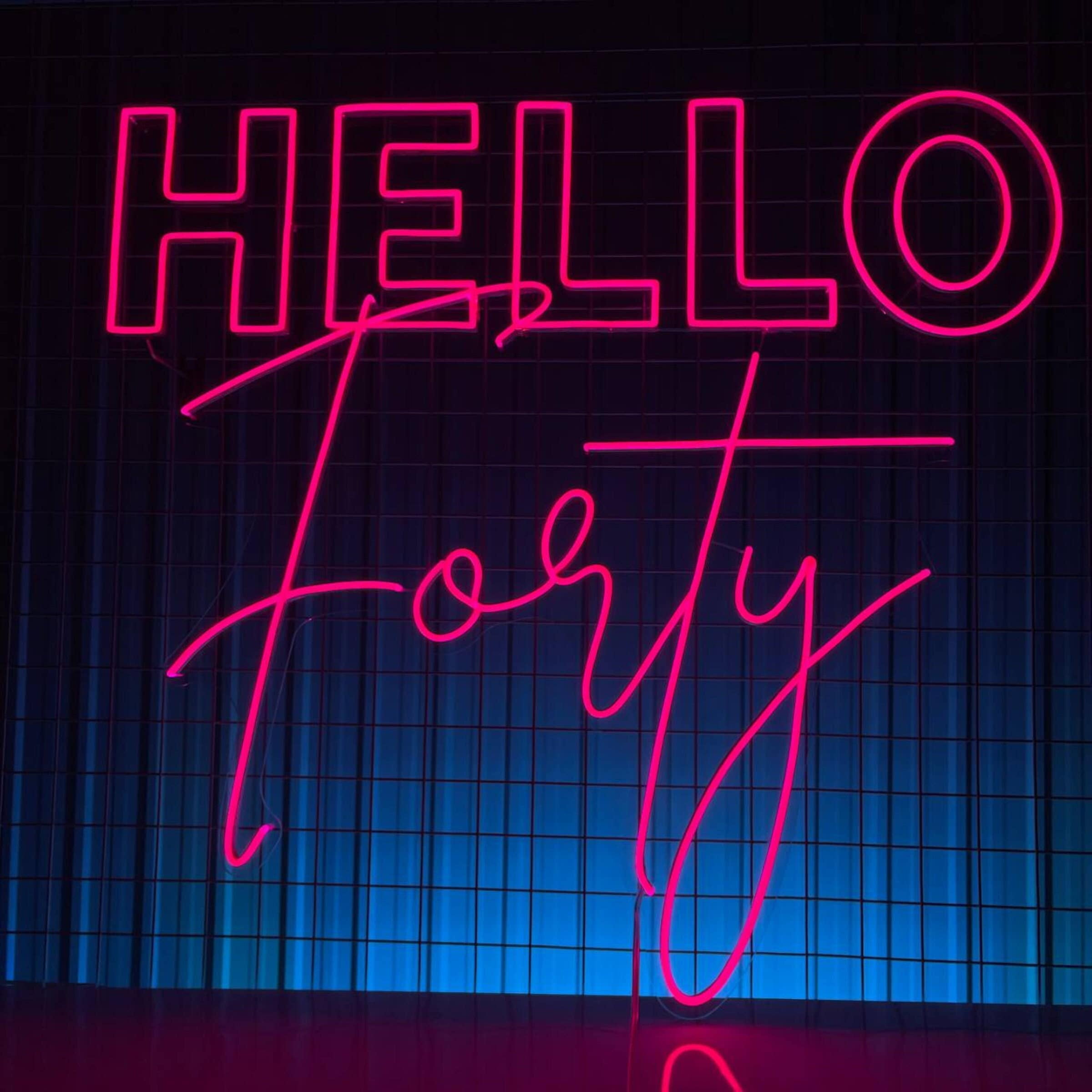 Handmadetneonsign Hello Forty 40th Birthday Decorations For Her Gifts ...