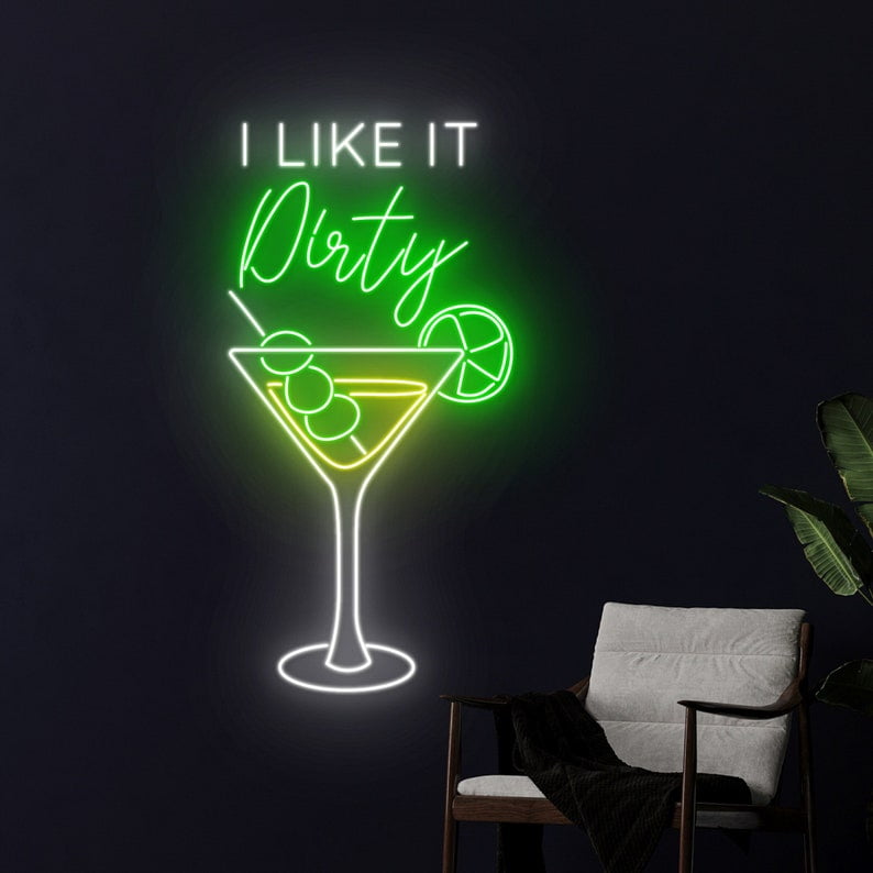 Handmadetneonsign I Like It Dirty Martini Led Sign, Vodka Martini Neon ...