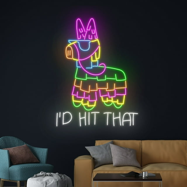 Handmadetneonsign I'd Hit That Pinata Led Sign, I'd Hit That Pinata ...