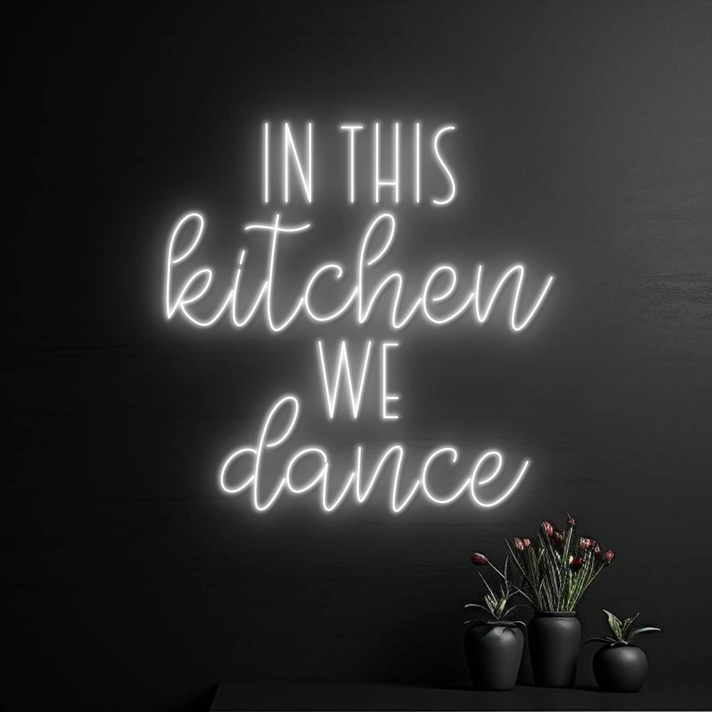 Handmadetneonsign In This Kitchen We Dance Neon Sign, Custom Quote LED ...