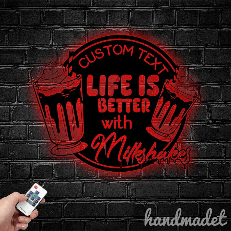 Handmadetneonsign Life Is Better With Milkshakes Metal Wall Art ...
