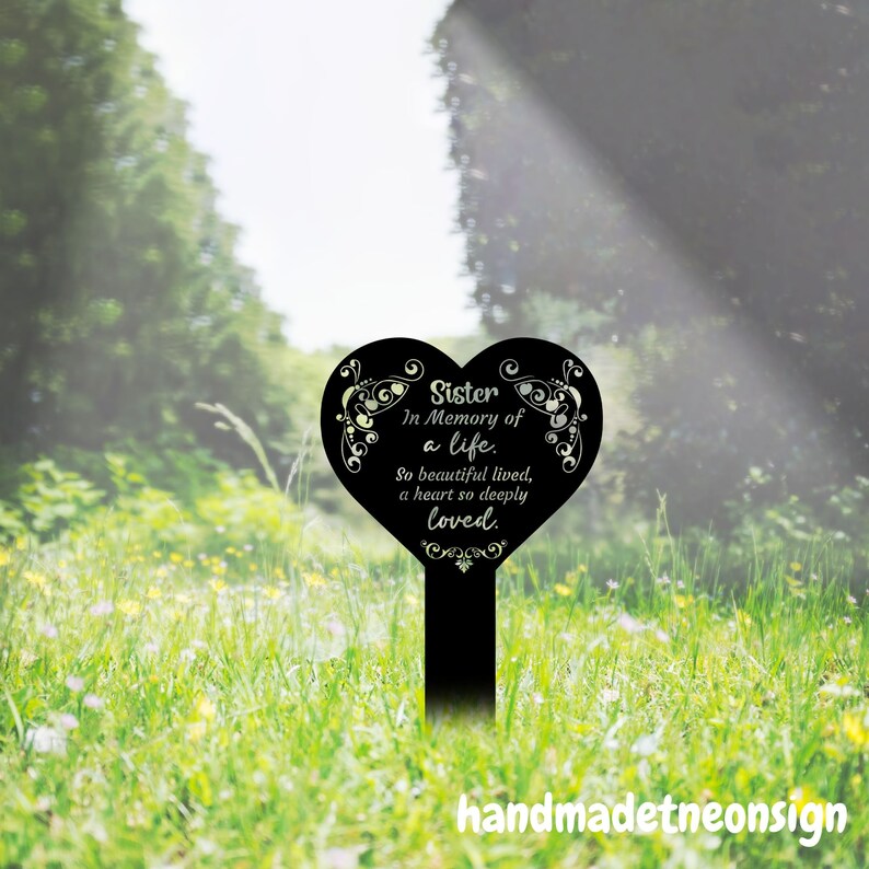 Handmadetneonsign Loss Of Sister Memorial Stake, Heart Garden Metal ...