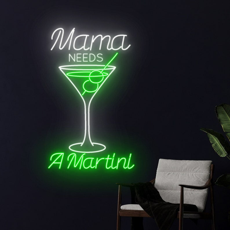 Handmadetneonsign Mama Needs A Martini Led Sign, Martini Neon Light ...