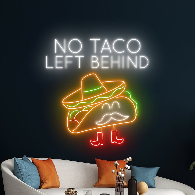 Handmadetneonsign No Taco Left Behind Neon Sign, Tacos Neon Light ...