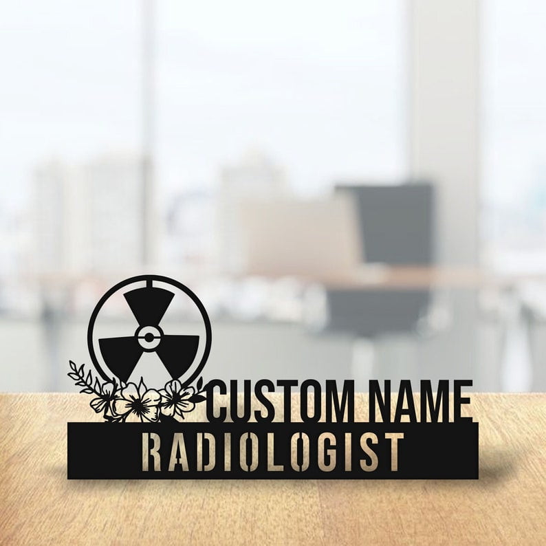 Handmadetneonsign Radiologist Metal Nameplate, Radiologist Desk ...
