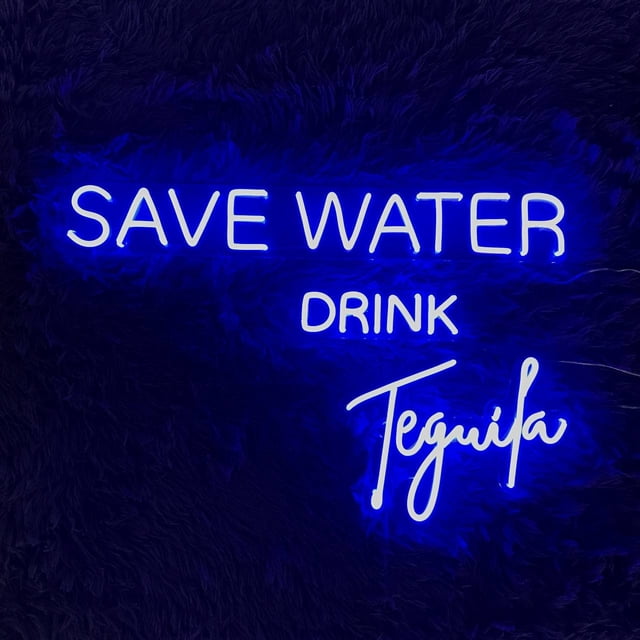 Handmadetneonsign Save Water Drink Tequila Led Sign, Drink Tequila Led ...