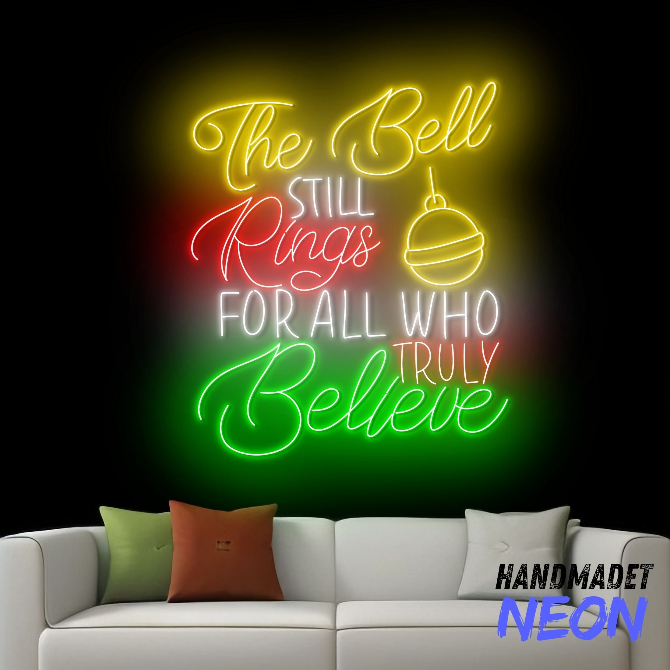 Handmadetneonsign The Bell Still Rings for All Who Truly Believe Neon ...