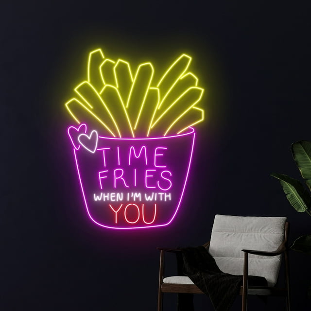Handmadetneonsign Time Fries When I'm With You Neon Sign, French Fries ...