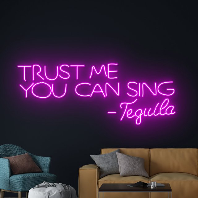 Handmadetneonsign Trust Me You Can Sing Led Sign, Trust Me You Can Sing ...