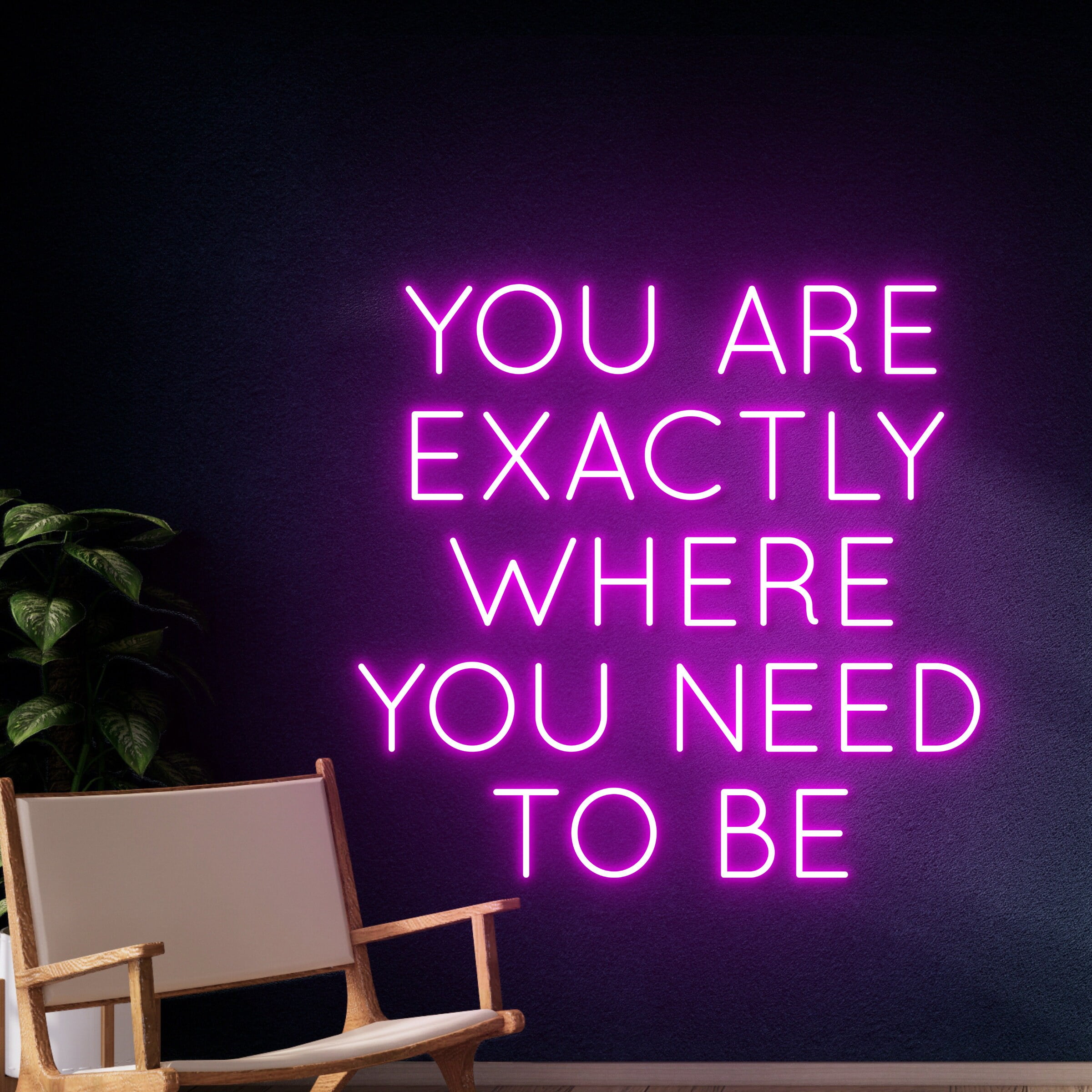 Handmadetneonsign You Are Exactly Where You Need To Be Neon Sign, Where ...