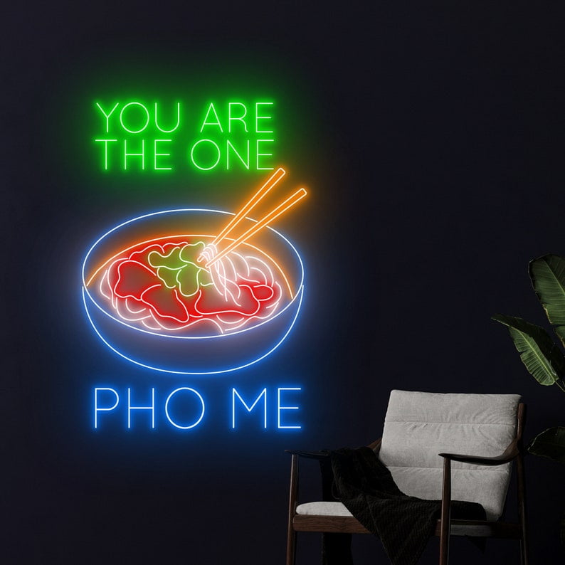 Handmadetneonsign You Are The One Pho Me Neon Sign, Pho Wall Art Decor ...
