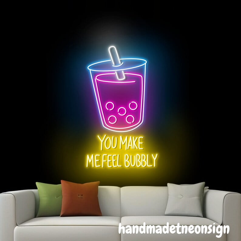 Handmadetneonsign You Made Me Feel Bubbly Neon Sign, Milk Tea Led Light ...