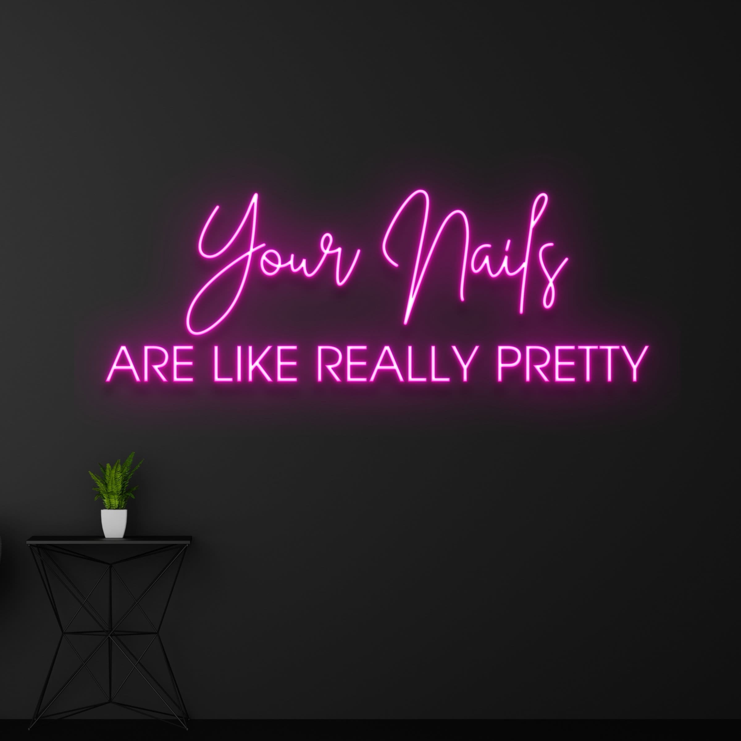 Handmadetneonsign Your Nails Are Like Really Pretty Neon Sign, Nail ...