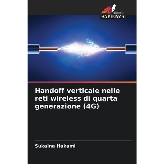 Handoff verticale nelle reti wireless di quarta generazione (4G ...