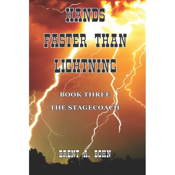 Hands Faster Than Lightning Hands Faster Than Lightning: The Stagecoach ...
