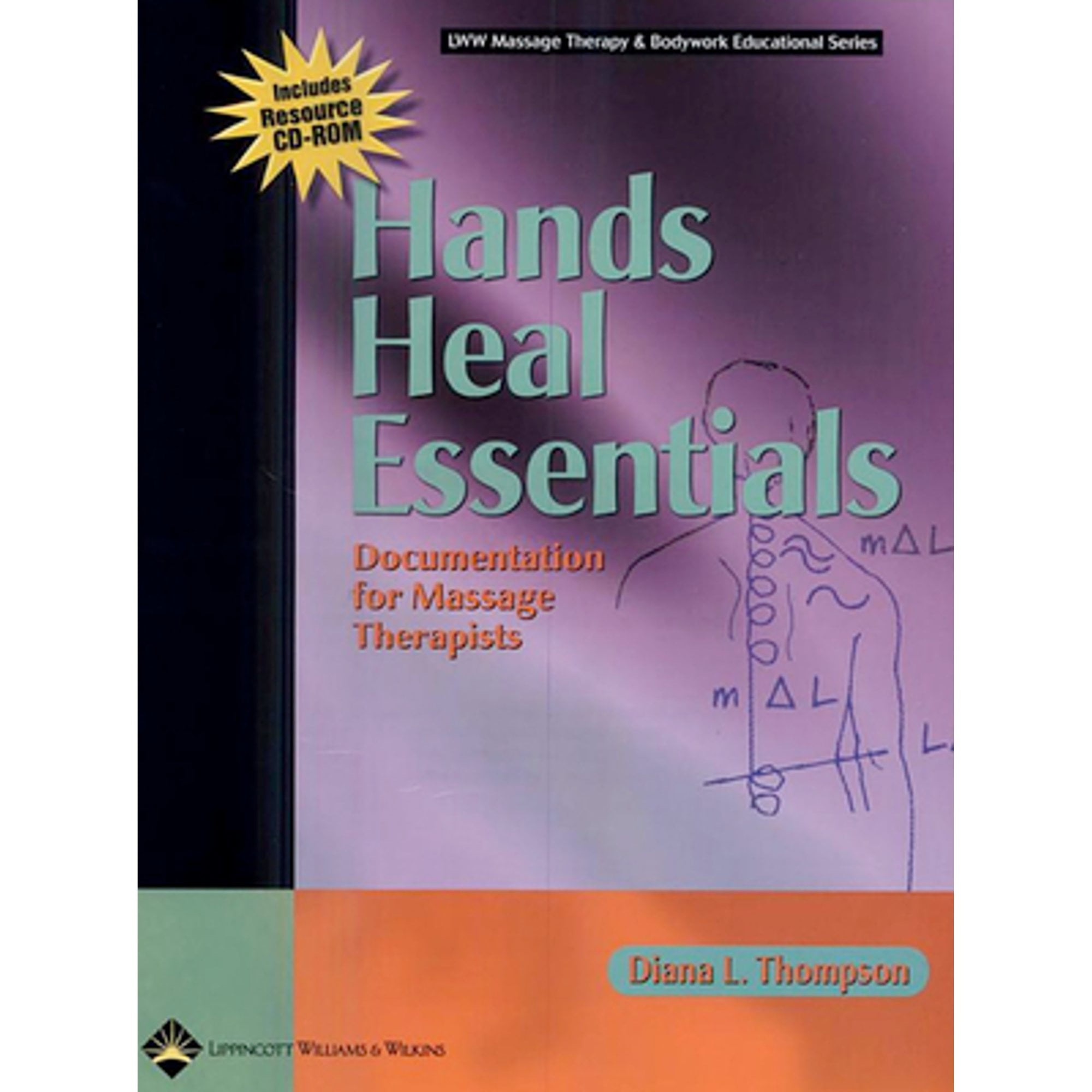 Pre-Owned Hands Heal Essentials: Documentation for Massage Therapists ...