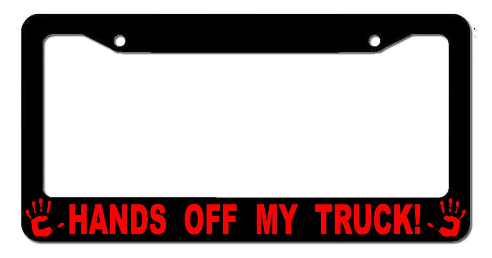 Hands Off My Truck Don't Touch Funny 4x4 Off Road License Plate Frame ...
