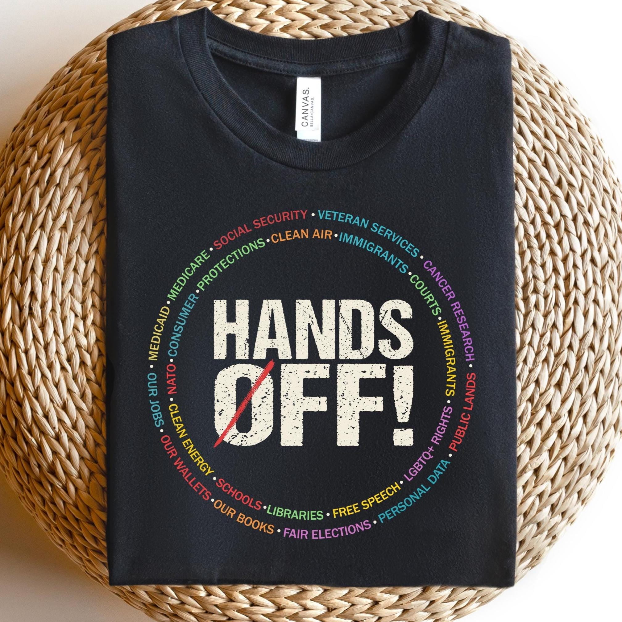 Hands Off Protest Shirt Political Activism Tee Environmental Rights T ...