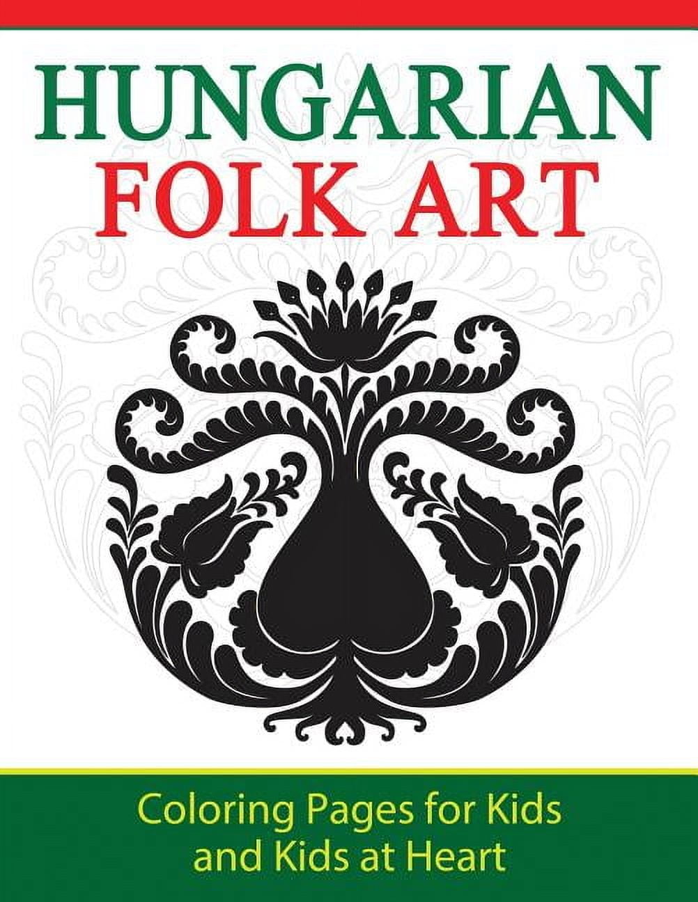 Hands-On Art History Hungarian Folk Art: Coloring Pages for Kids and ...