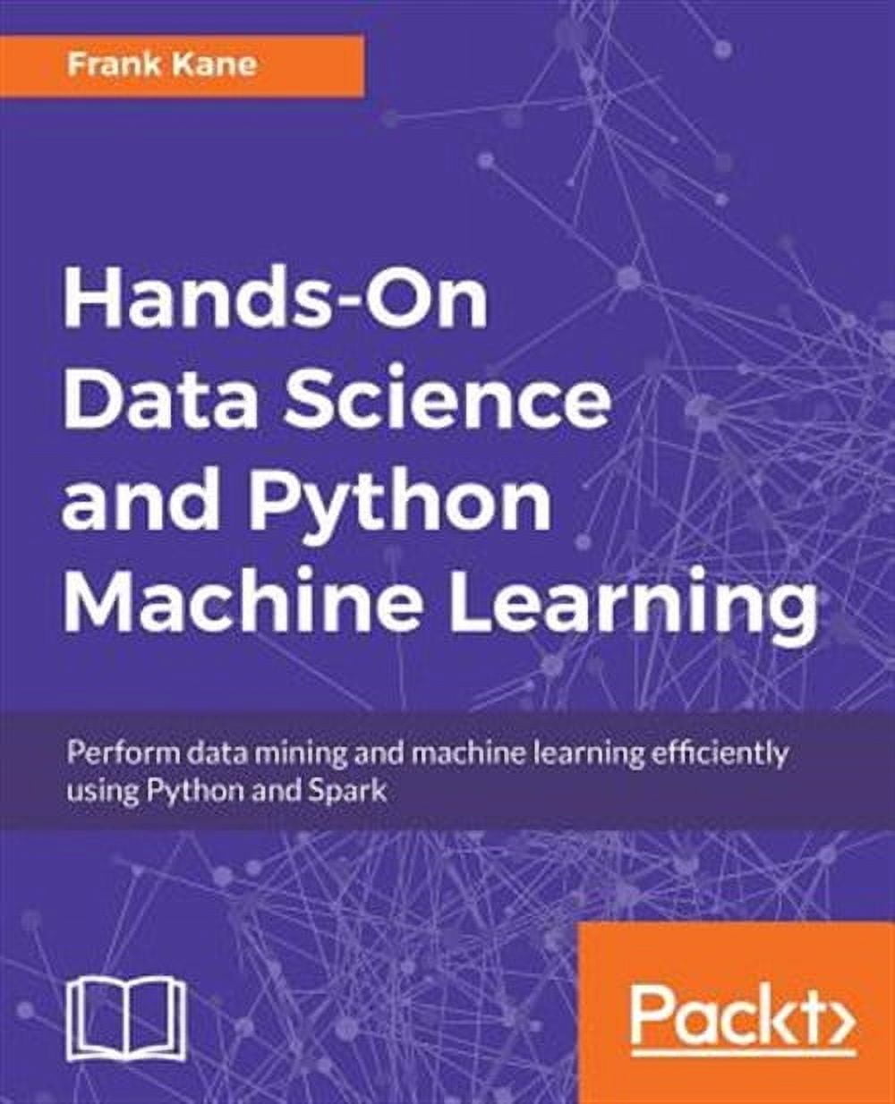 Hands-On Data Science and Python Machine Learning - Walmart.com