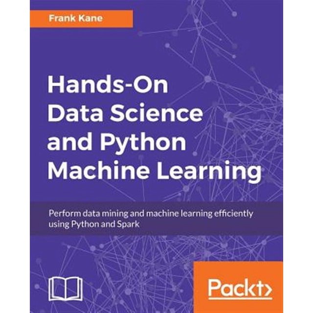 Hands-On Data Science and Python Machine Learning - Walmart.com